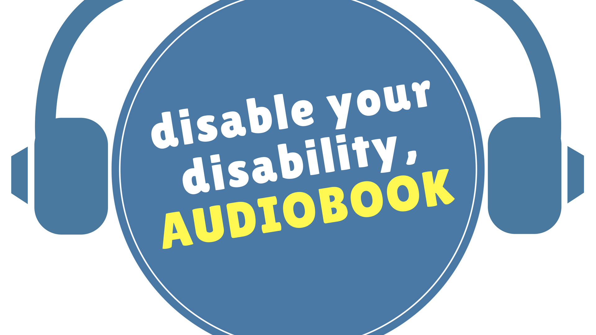 Audiobook of Disable Your Disability is Now Available – Disable Your ...